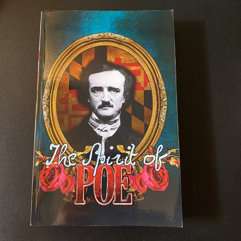 The Spirit of Poe by W. Rosser, Blaze McRobb, James Roberts, J. McRae ...