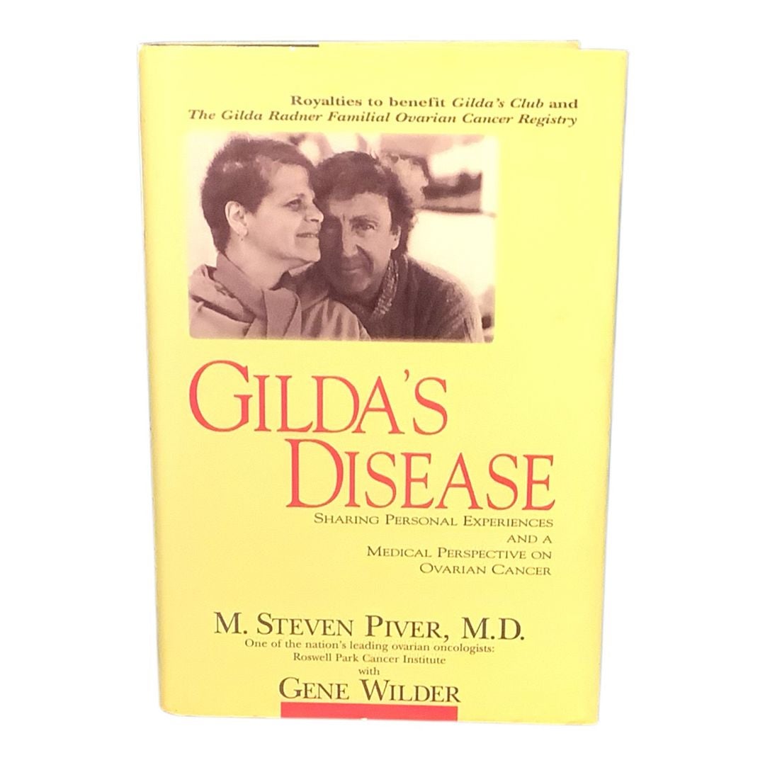 Gilda's Disease by Gene Wilder, M. Steven Piver