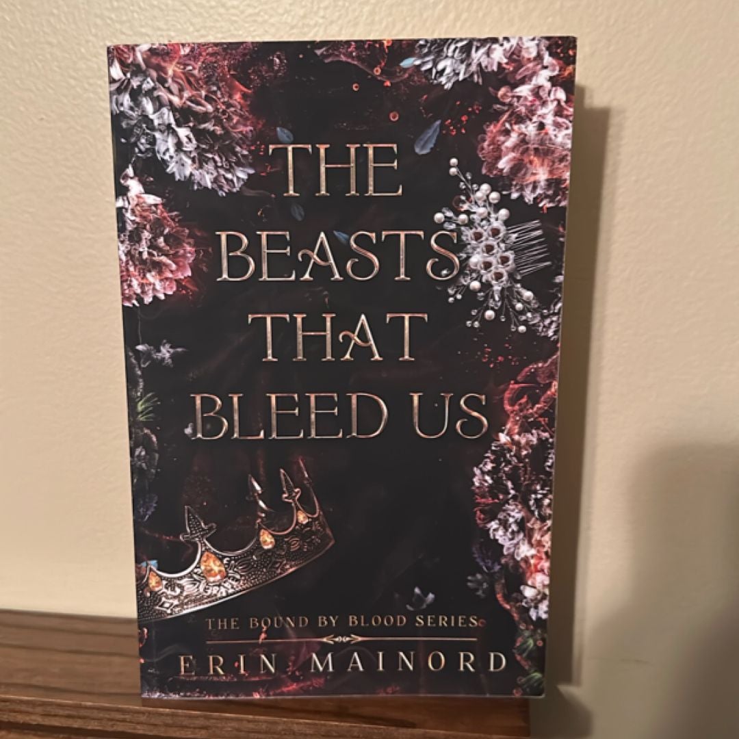 The Beasts That Bleed Us by Erin Mainord