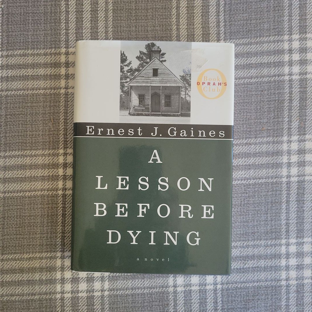 A Lesson Before Dying by Ernest J. Gaines