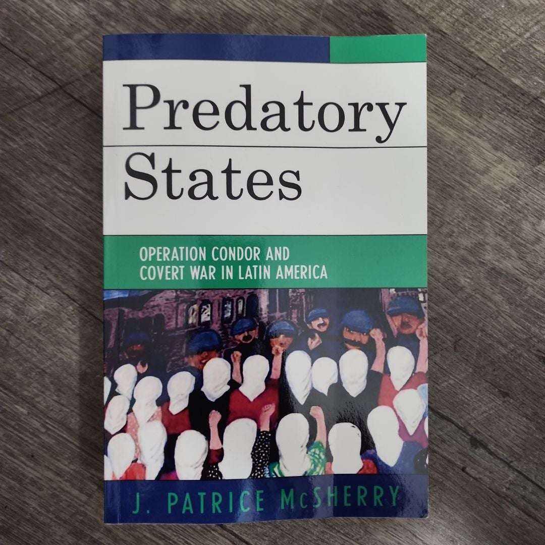Predatory States by J. Patrice McSherry