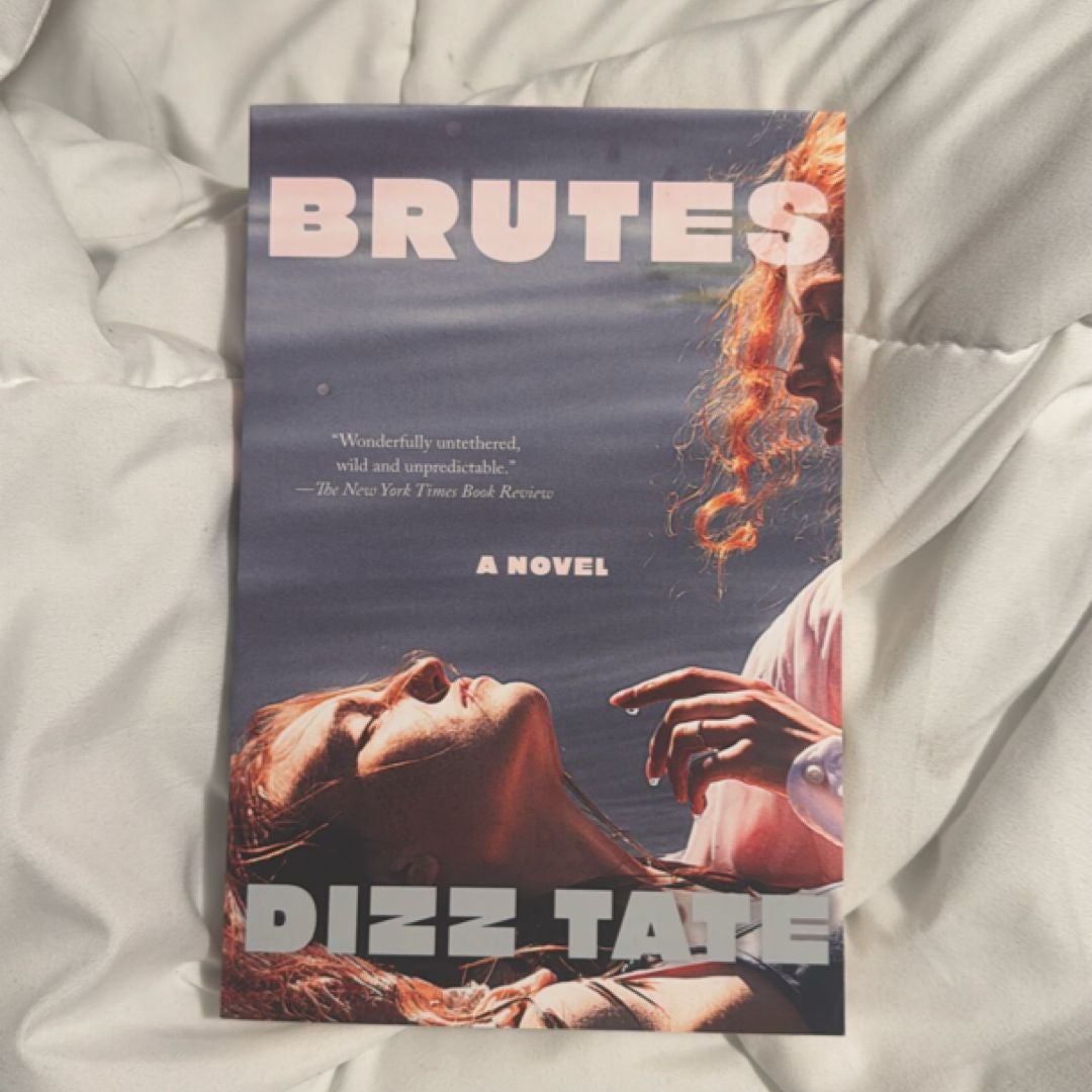 Brutes by Dizz Tate