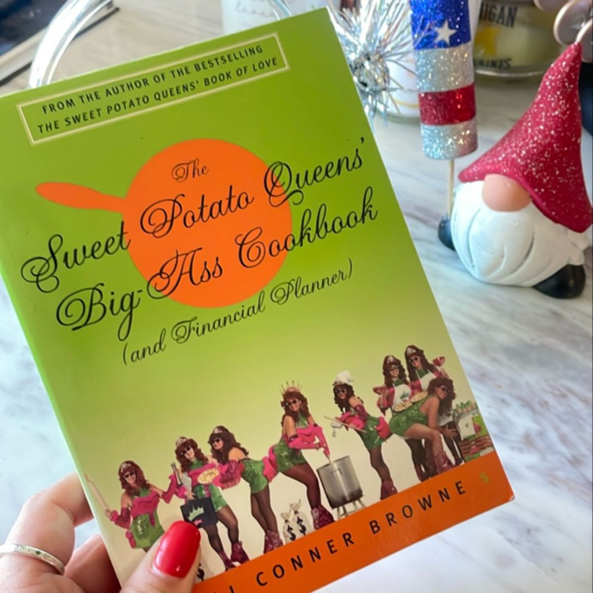 The Sweet Potato Queens' Big-Ass Cookbook (and Financial Planner) by ...