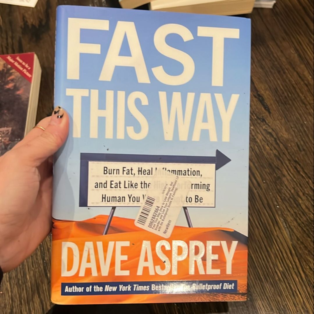 Fast This Way by Dave Asprey