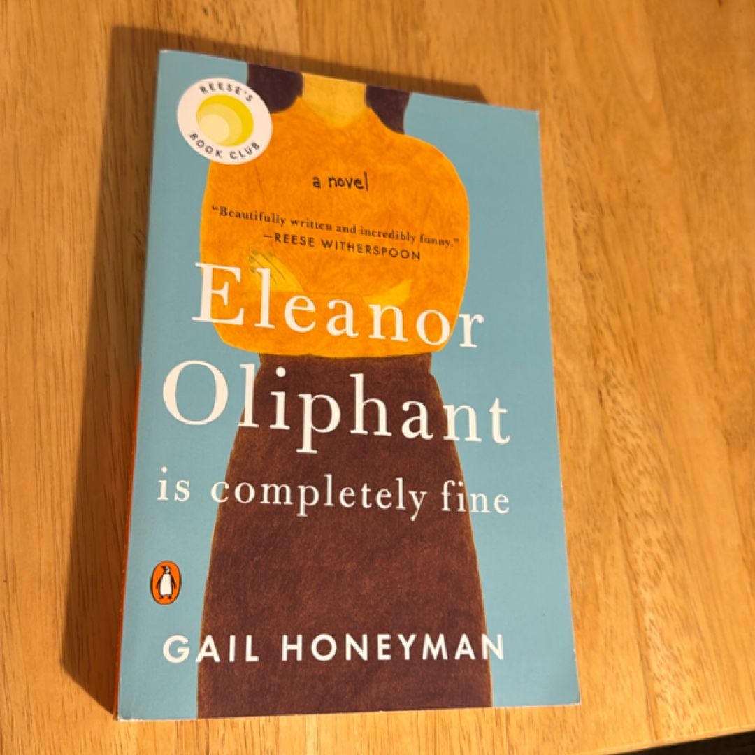 Eleanor Oliphant Is Completely Fine by Gail Honeyman, Paperback ...