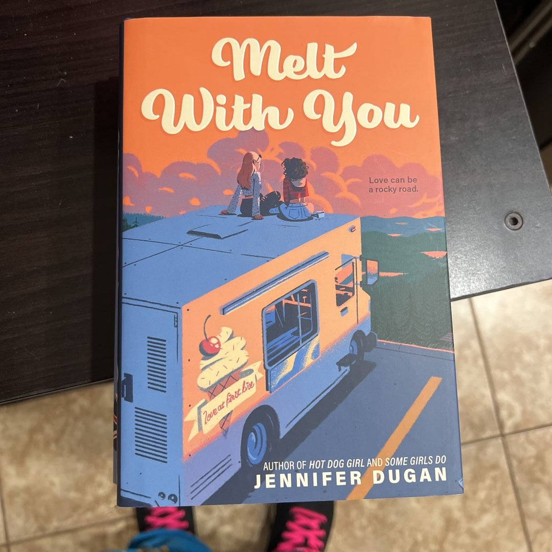 Melt with You by Jennifer Dugan