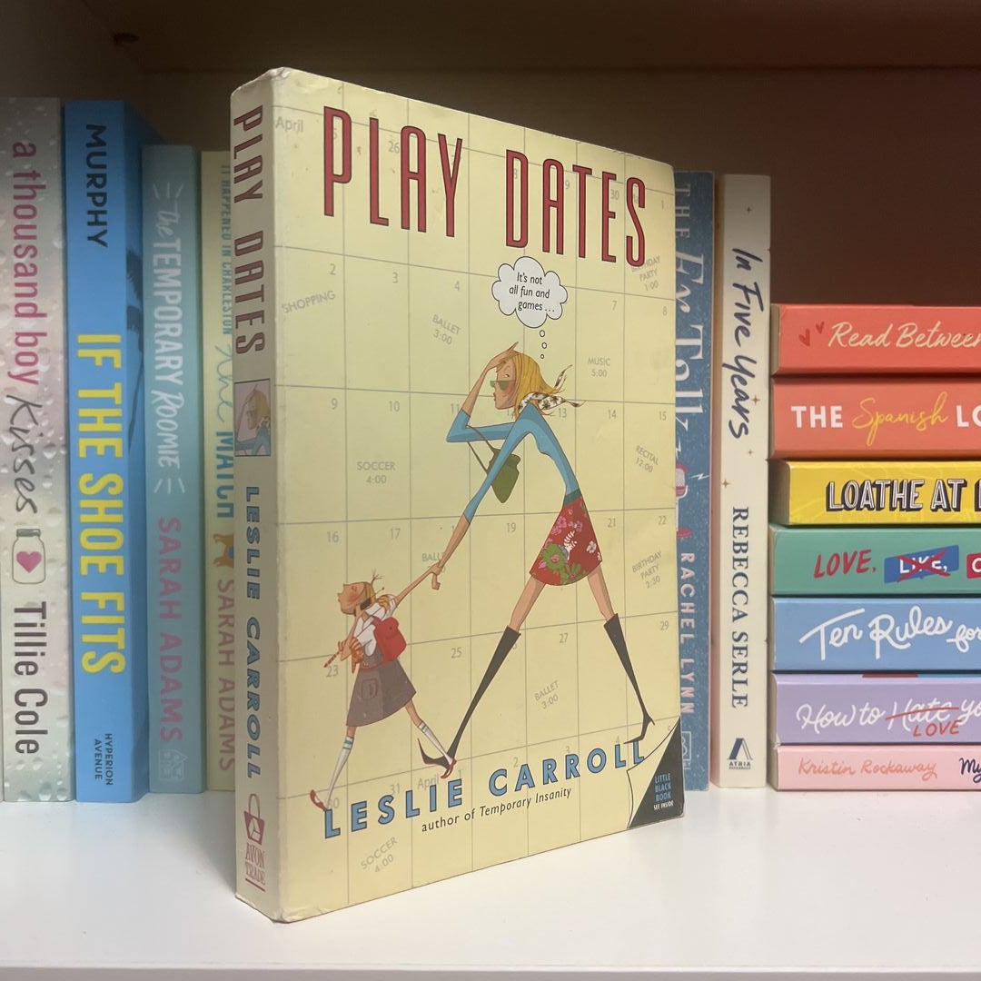 Play Dates by Leslie Carroll
