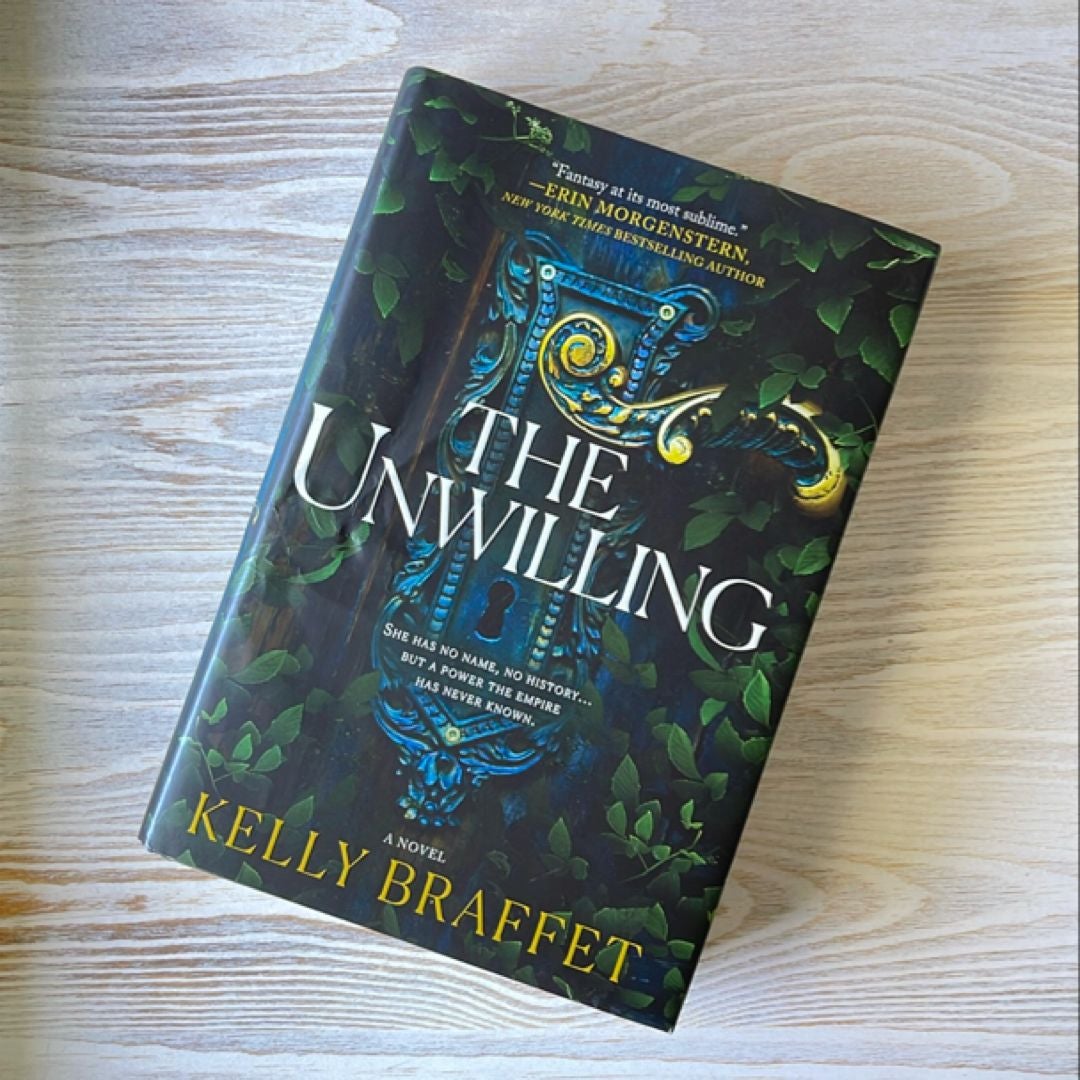 The Unwilling by Kelly Braffet