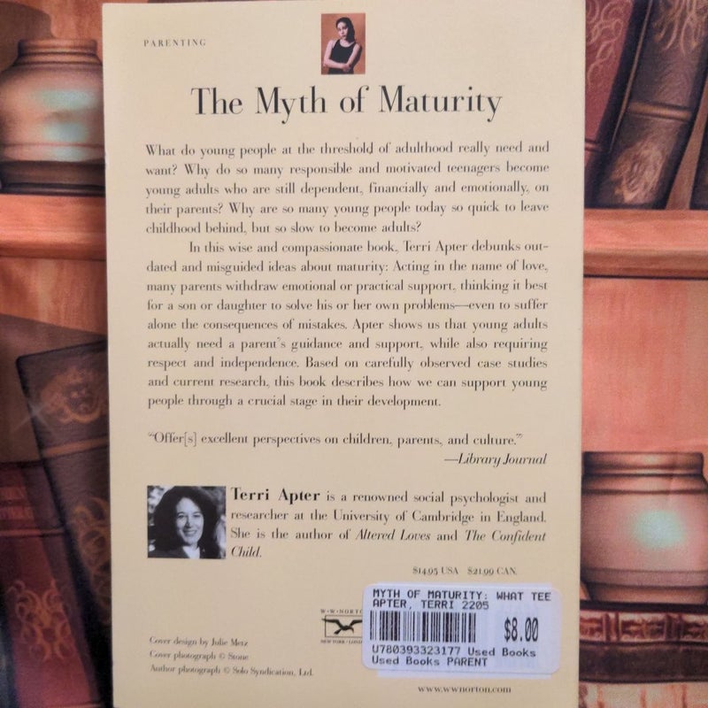 The Myth of Maturity by Terri Apter