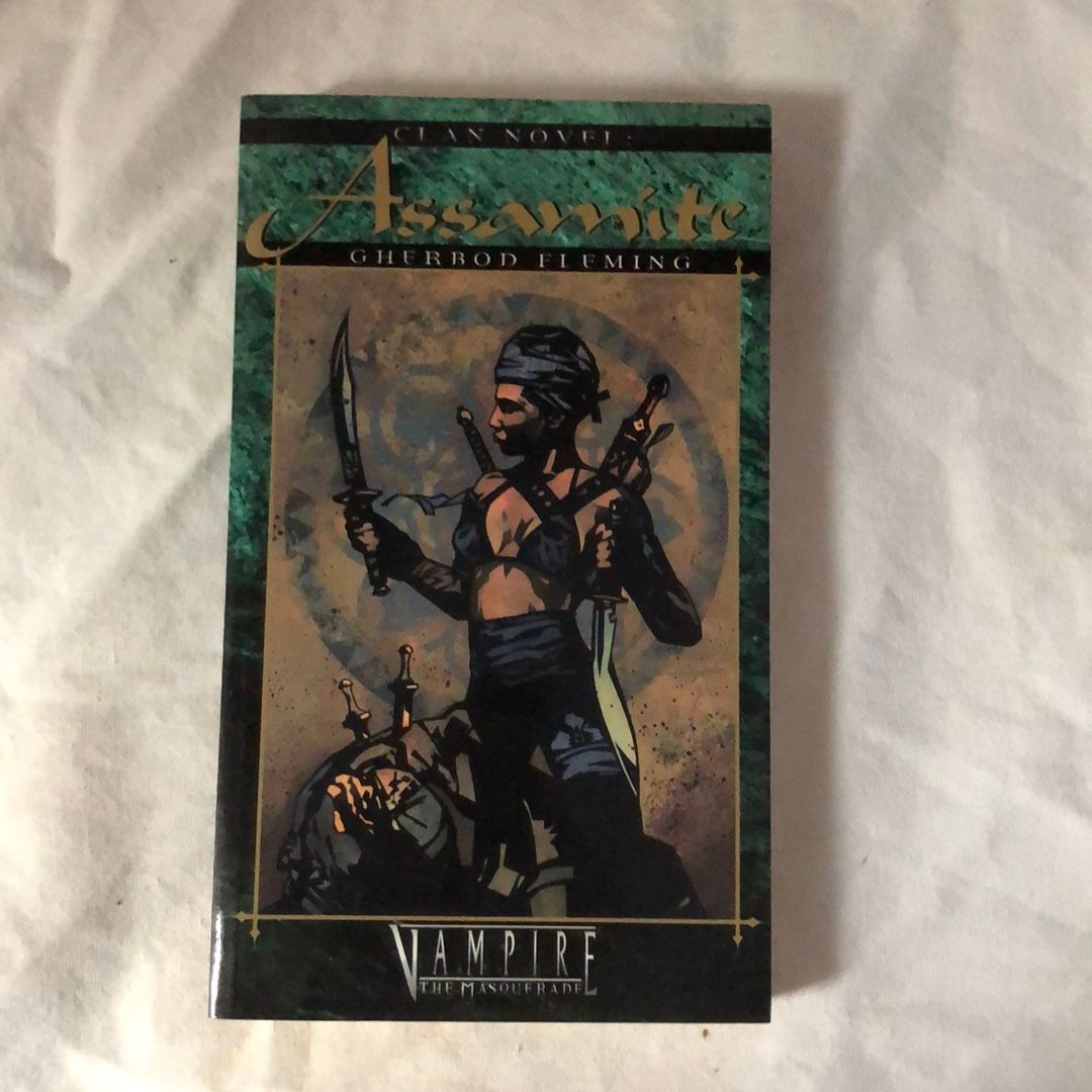 Clan Novel Assamite by Gherbod Fleming, John Van Fleet