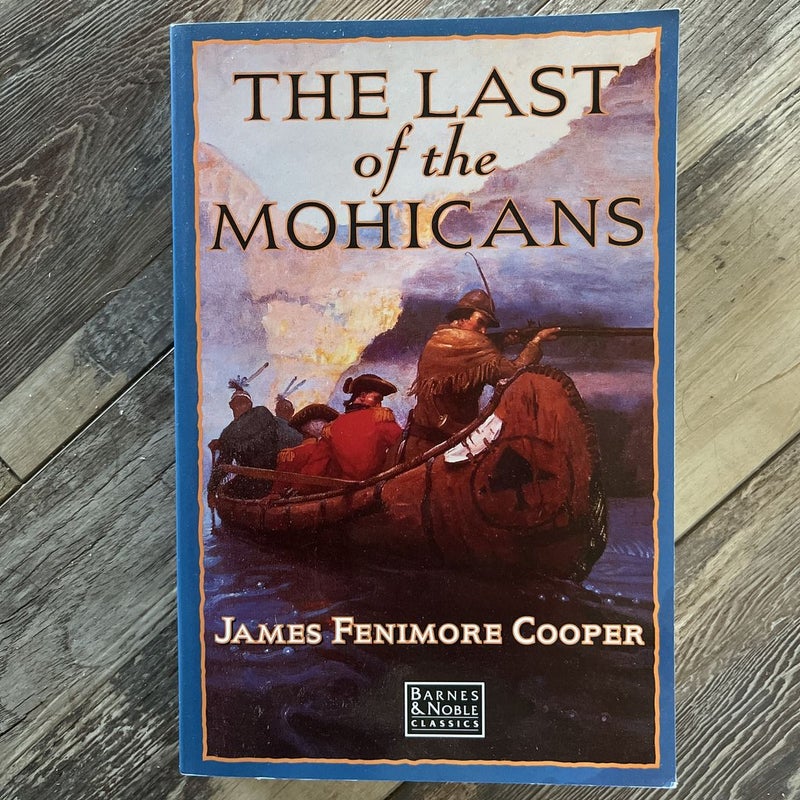 The Last of the Mohicans by James Fenimore Cooper, Paperback | Pangobooks