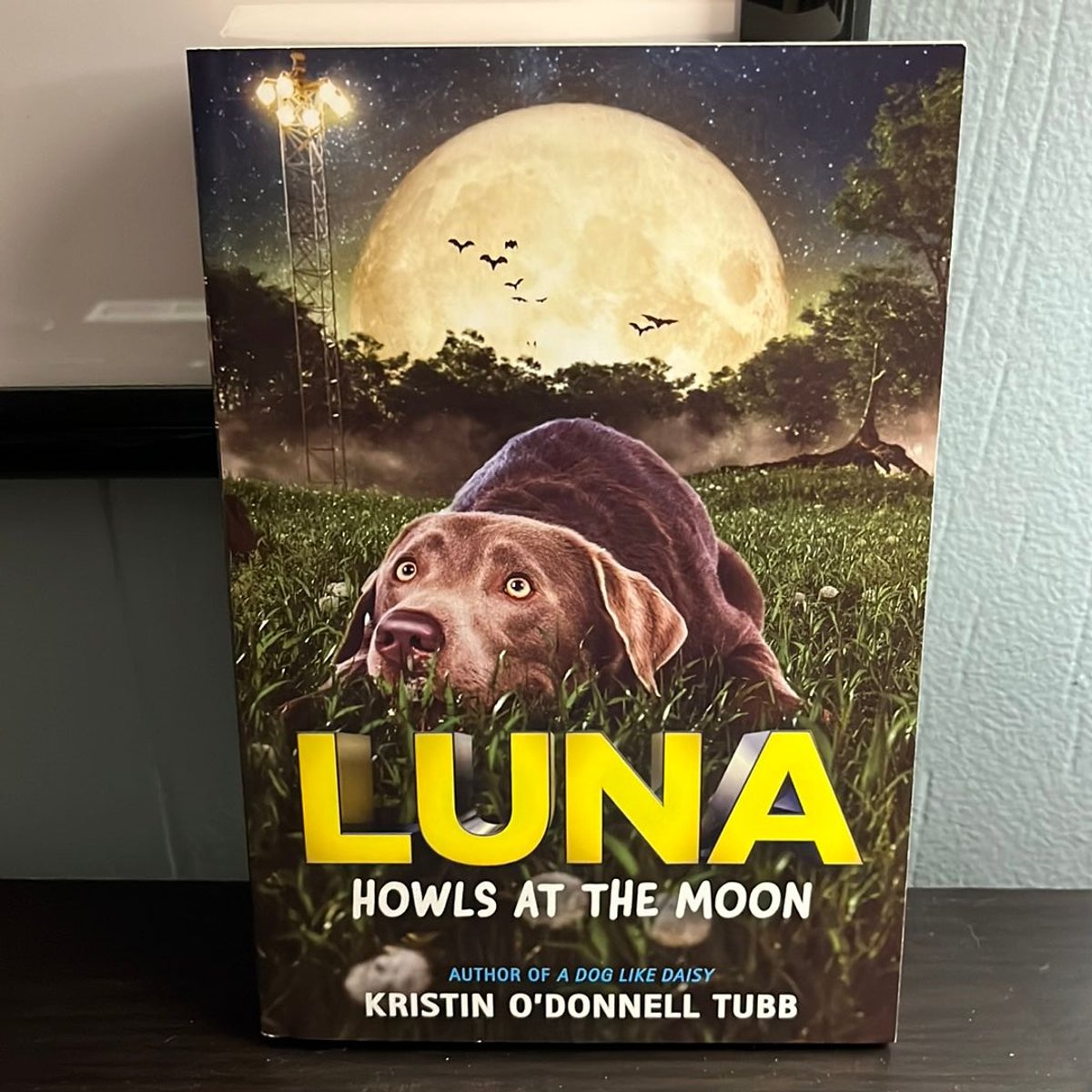 Luna Howls at the Moon by Kristin O'Donnell Tubb