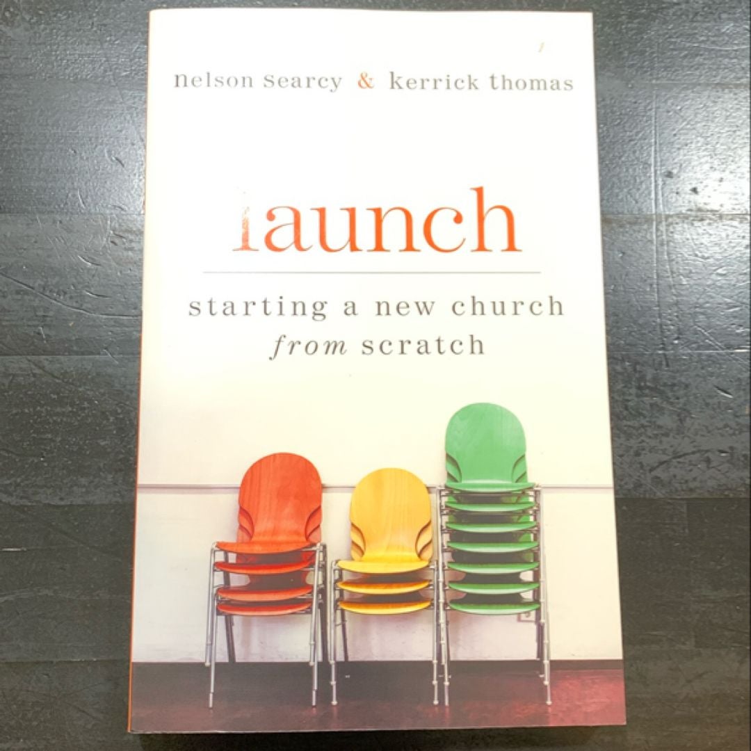 Launch by Nelson Searcy, Kerrick Thomas