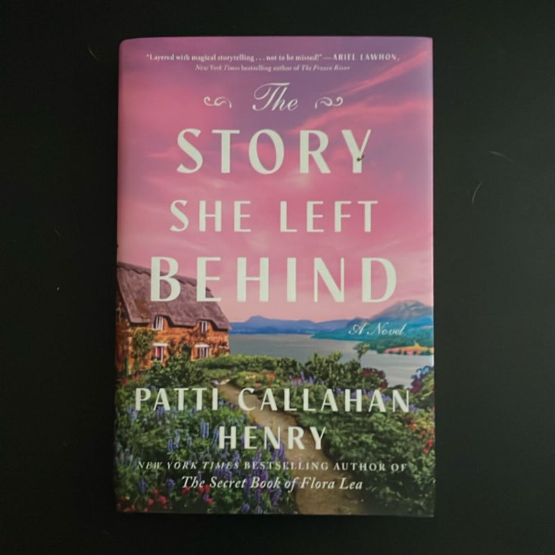 The Story She Left Behind by Patti Callahan Henry
