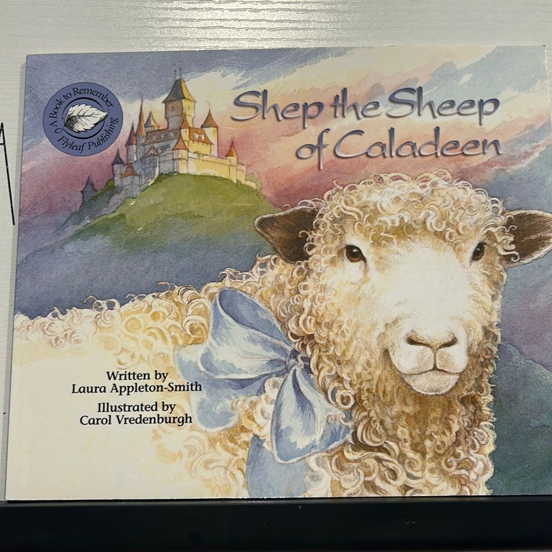 Shep the Sheep of Caladeen by Laura Appleton-Smith