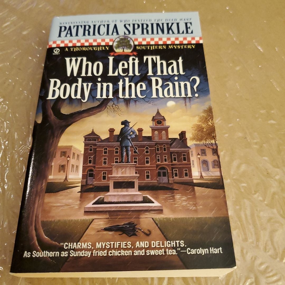 Who Left That Body in the Rain? by Patricia Sprinkle