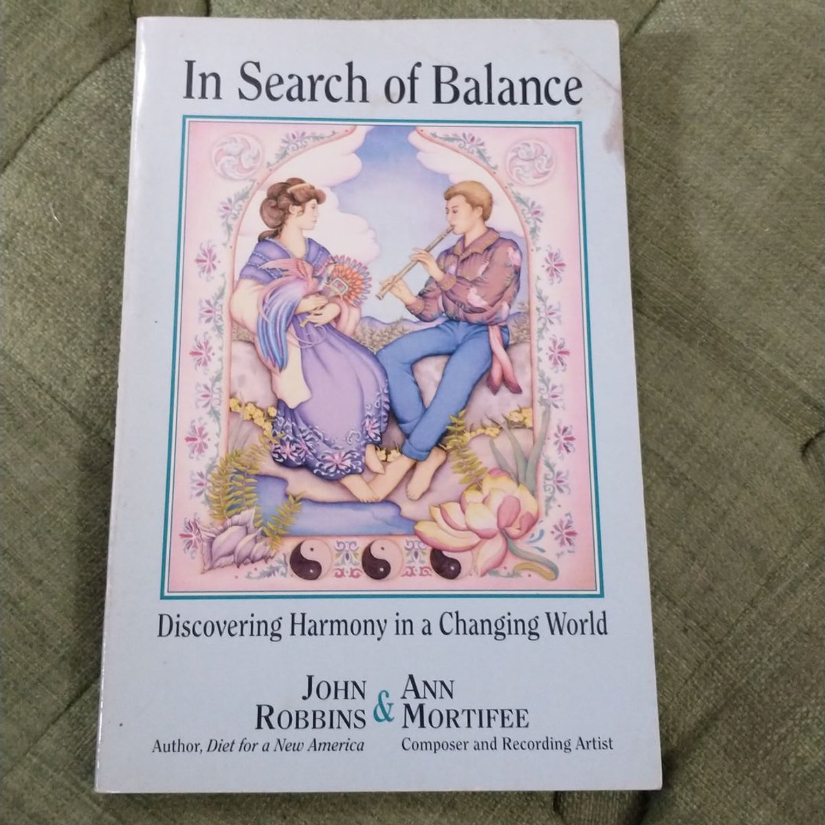 In Search of Balance by John Robbins, Ann Mortifee