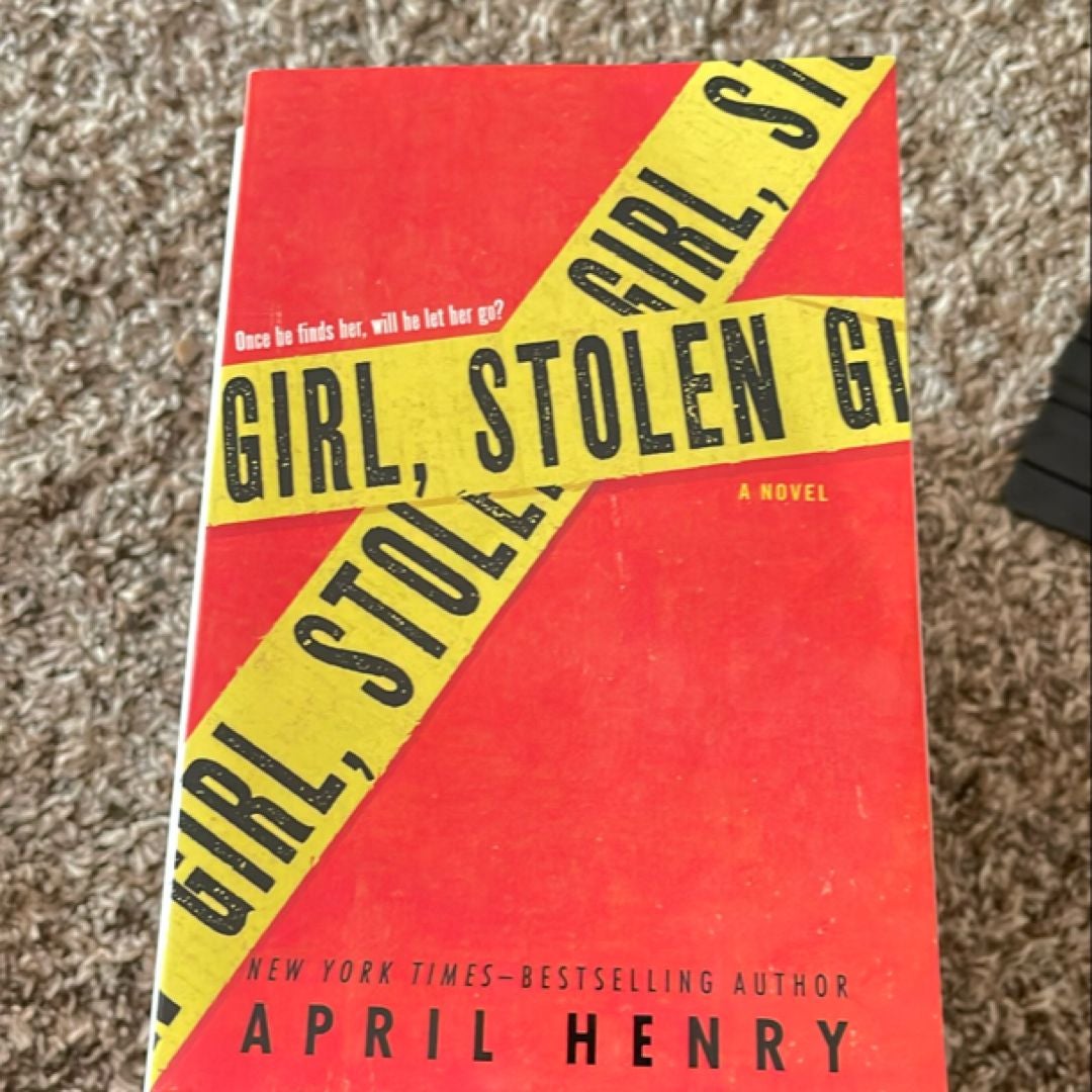 Girl, Stolen by April Henry