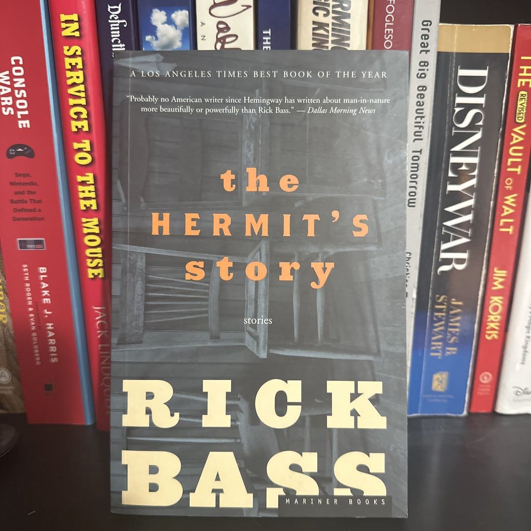The Hermit's Story by Rick Bass