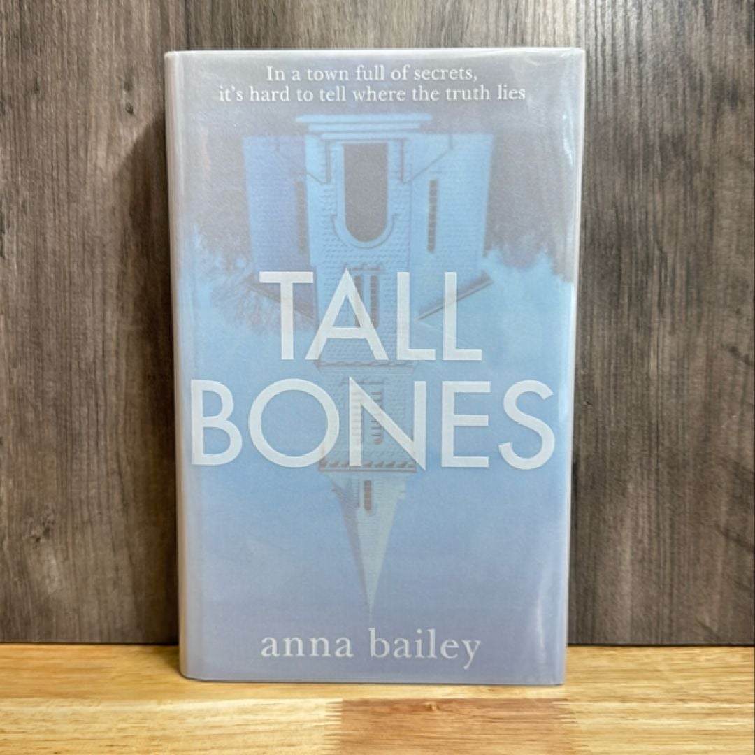 Tall Bones by Anna Bailey