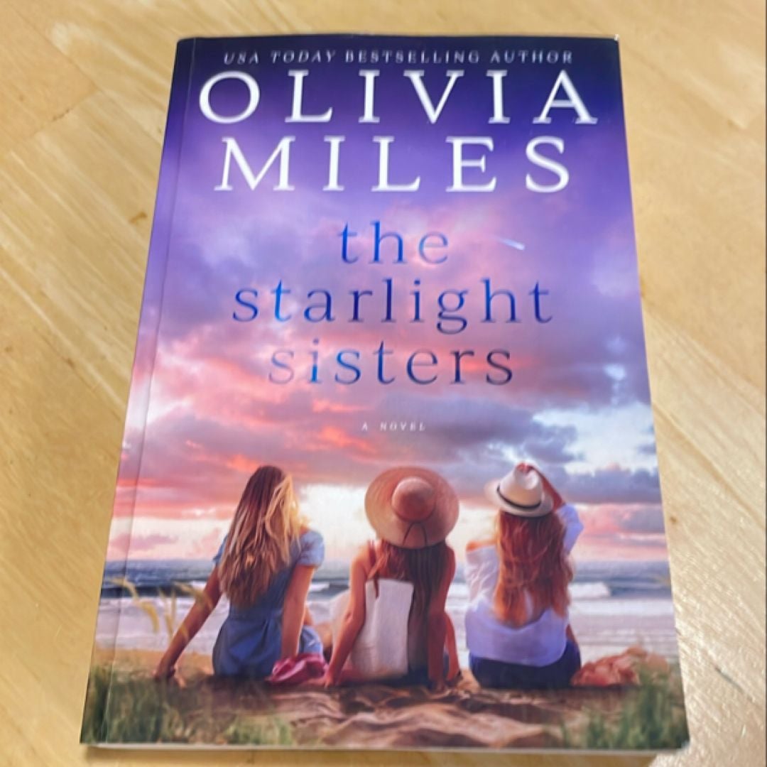 The Starlight Sisters by Olivia Miles