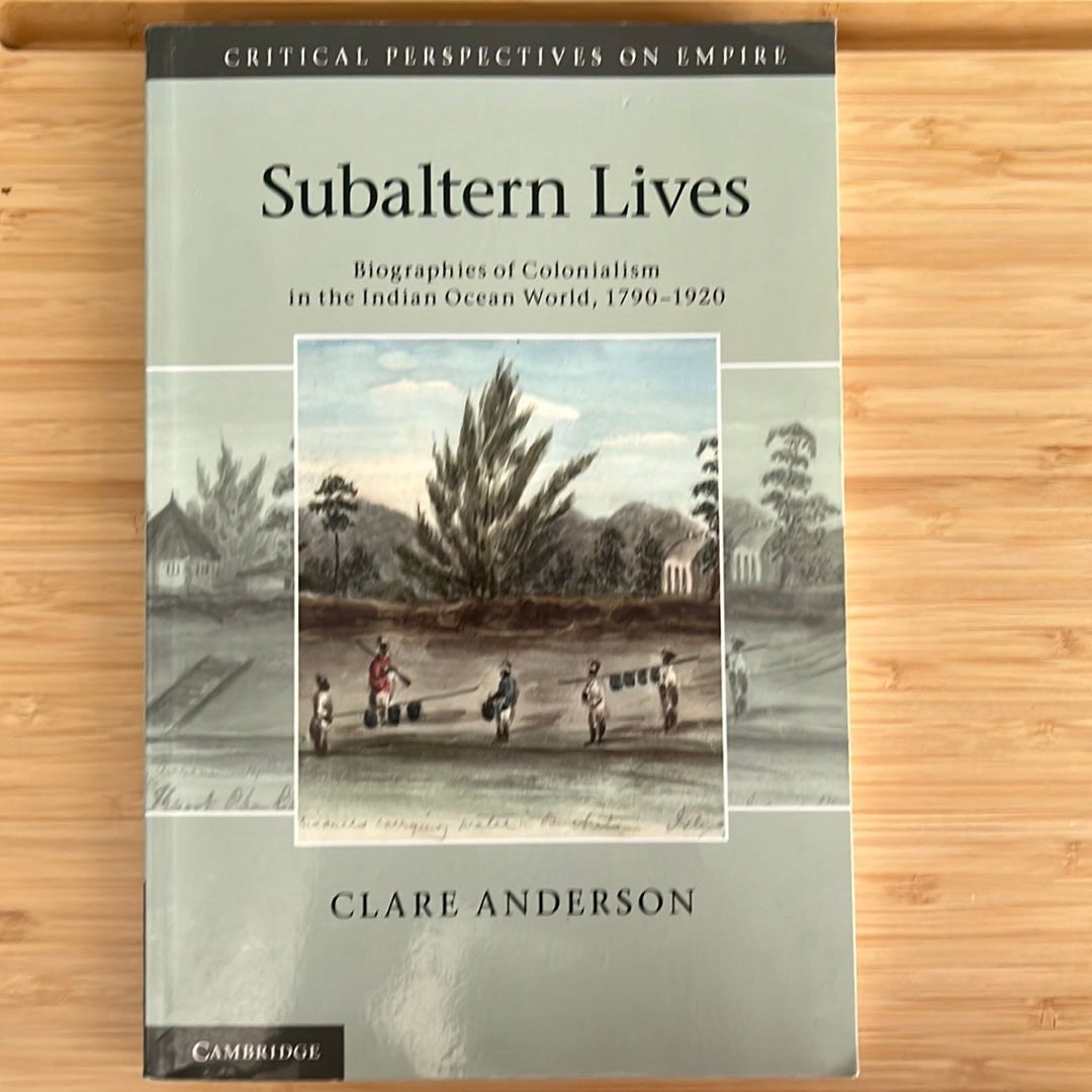 Subaltern Lives by Clare Anderson