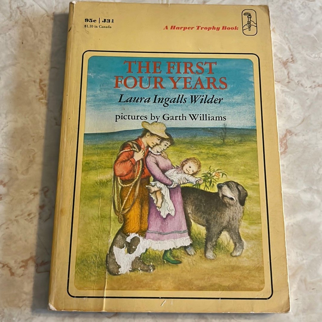 The First Four Years by Laura Ingalls Wilder, Paperback | Pangobooks
