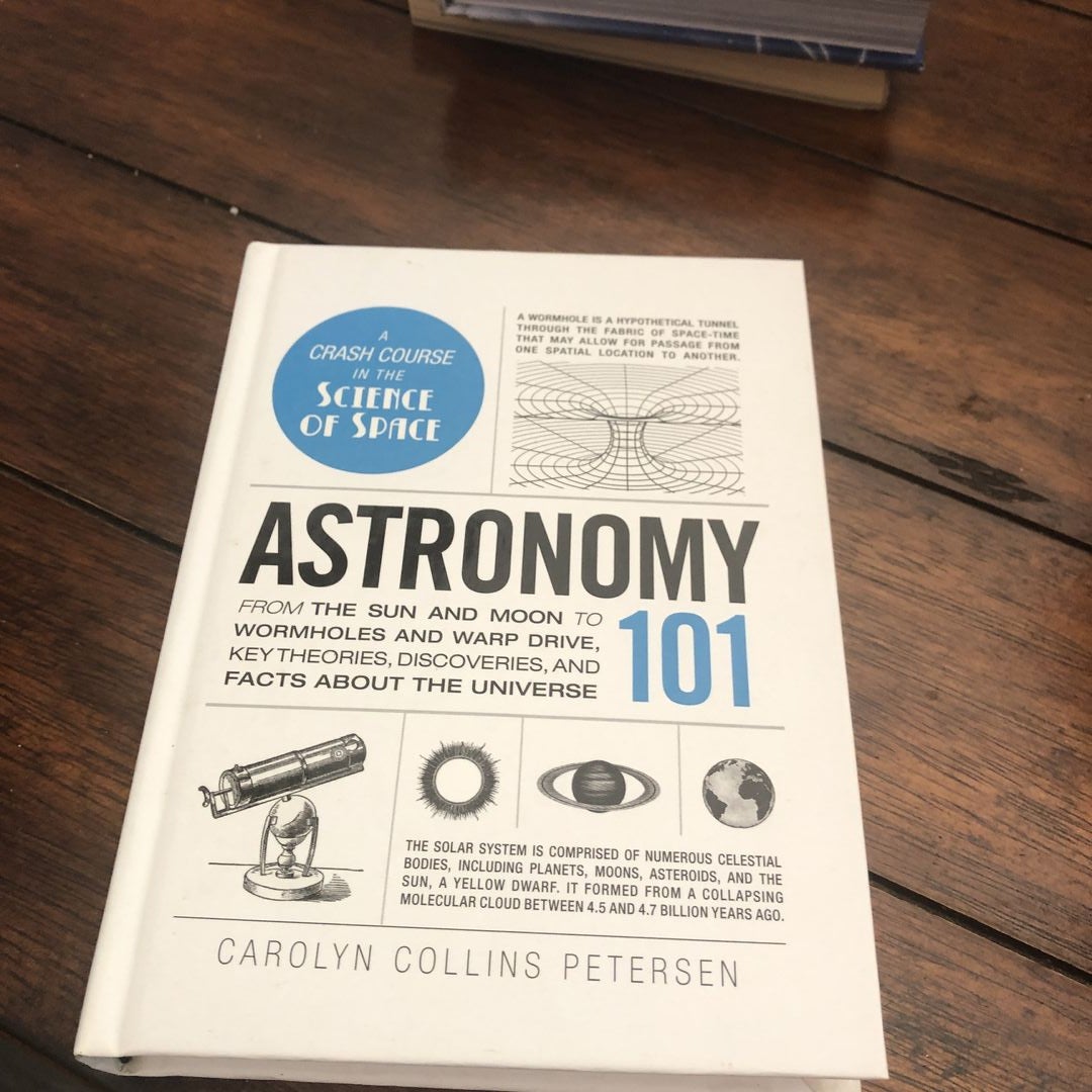 Astronomy 101 by Carolyn Collins Petersen