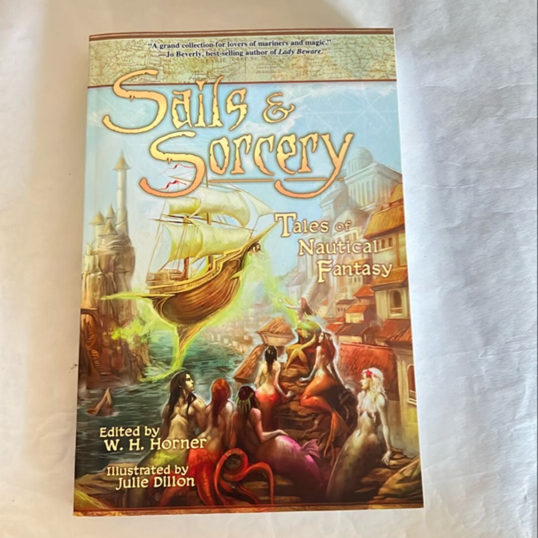 Sails and Sorcery by Jaleigh Johnson, Robert E. Vardeman, Christopher ...