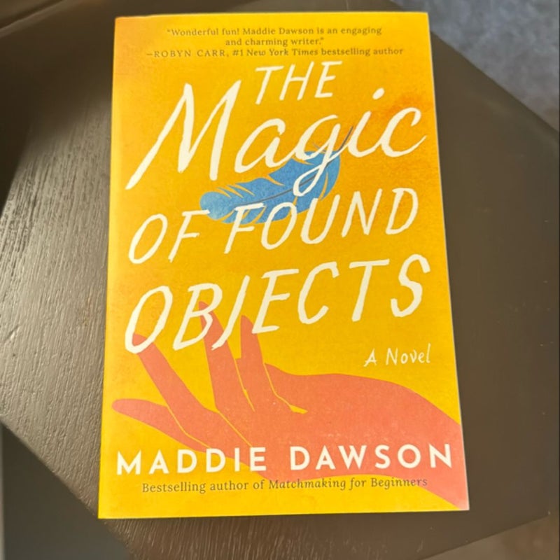 The Magic of Found Objects by Maddie Dawson, Paperback | Pangobooks