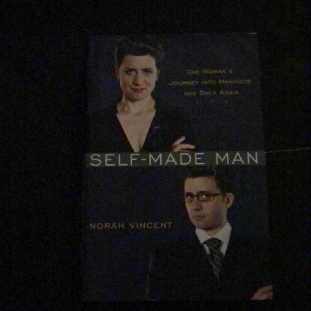 Self-Made Man by Norah Vincent