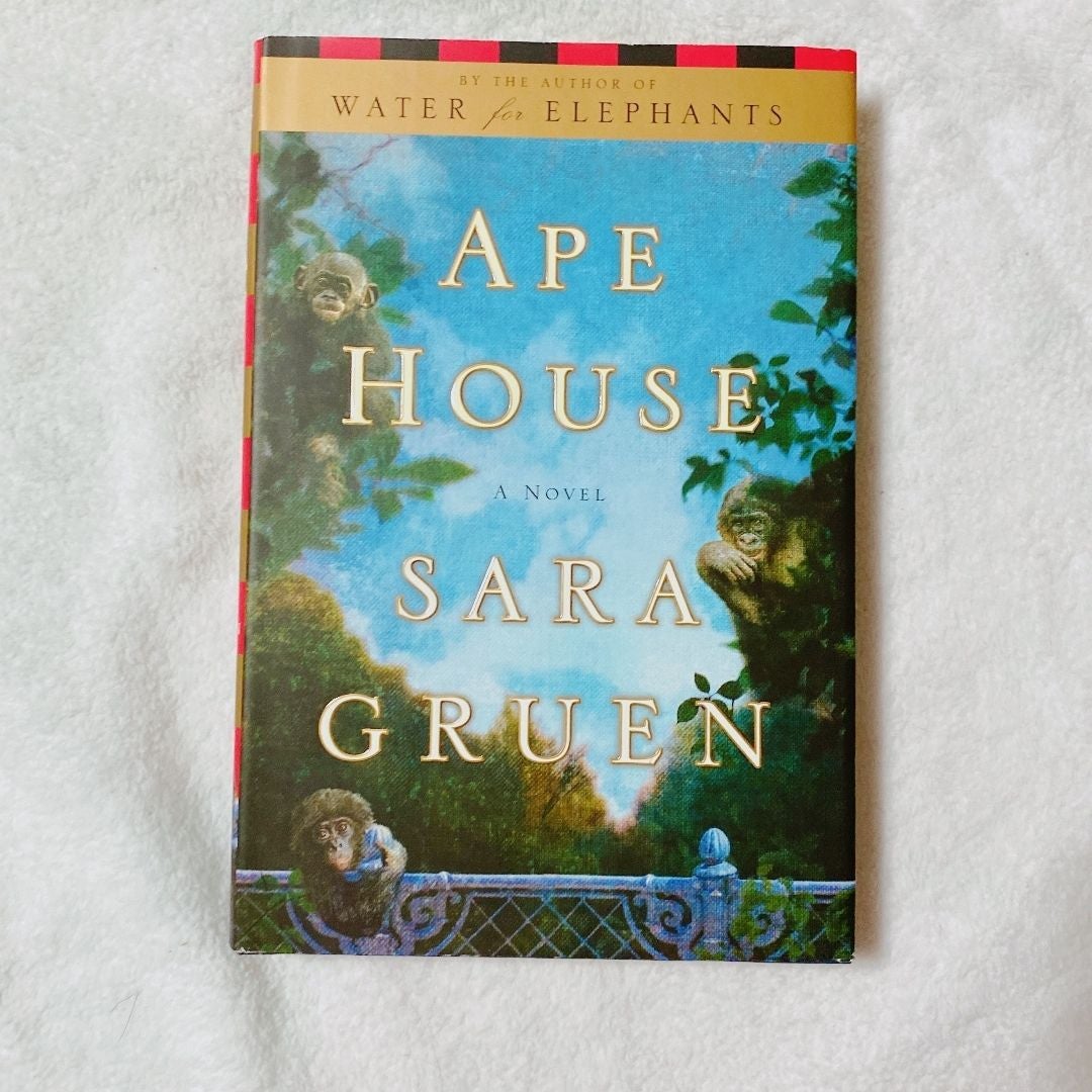 Ape House by Sara Gruen