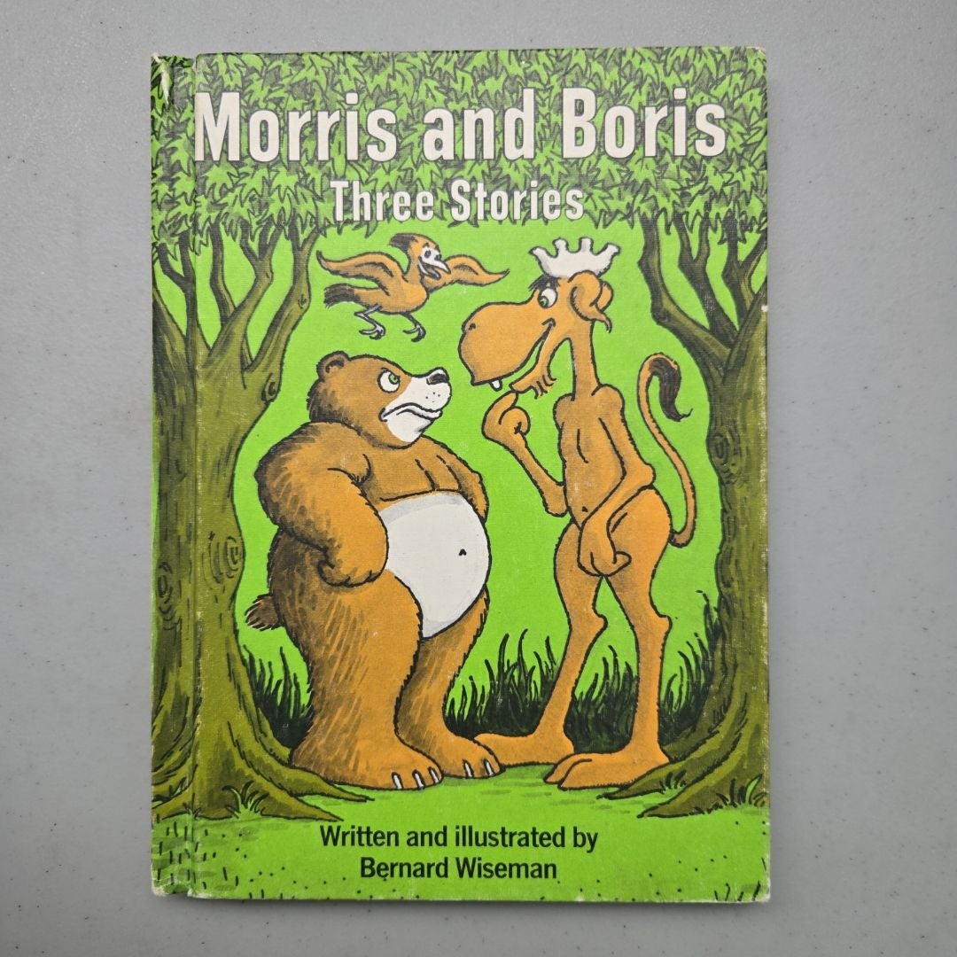 Morris And Boris Three Stories by Bernard Wiseman, Hardcover | Pangobooks