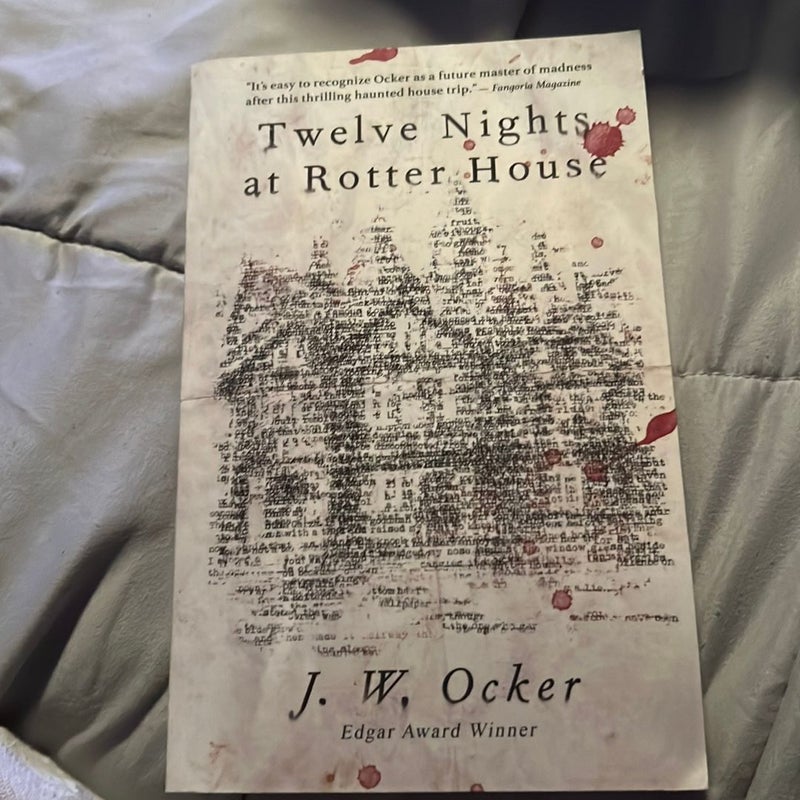 Twelve Nights at Rotter House by J. W. Ocker
