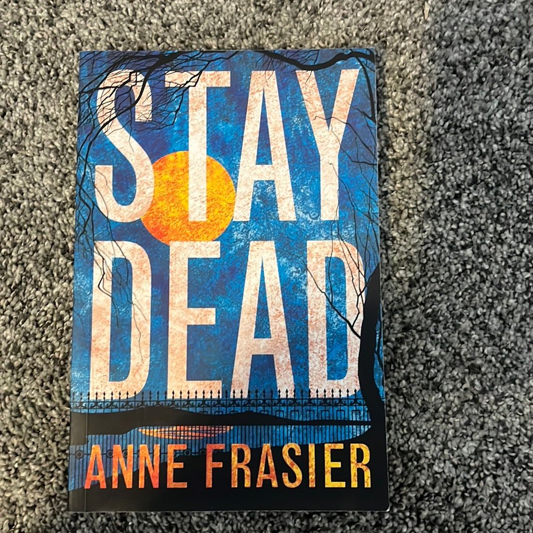 Stay Dead by Anne Frasier, Paperback | Pangobooks
