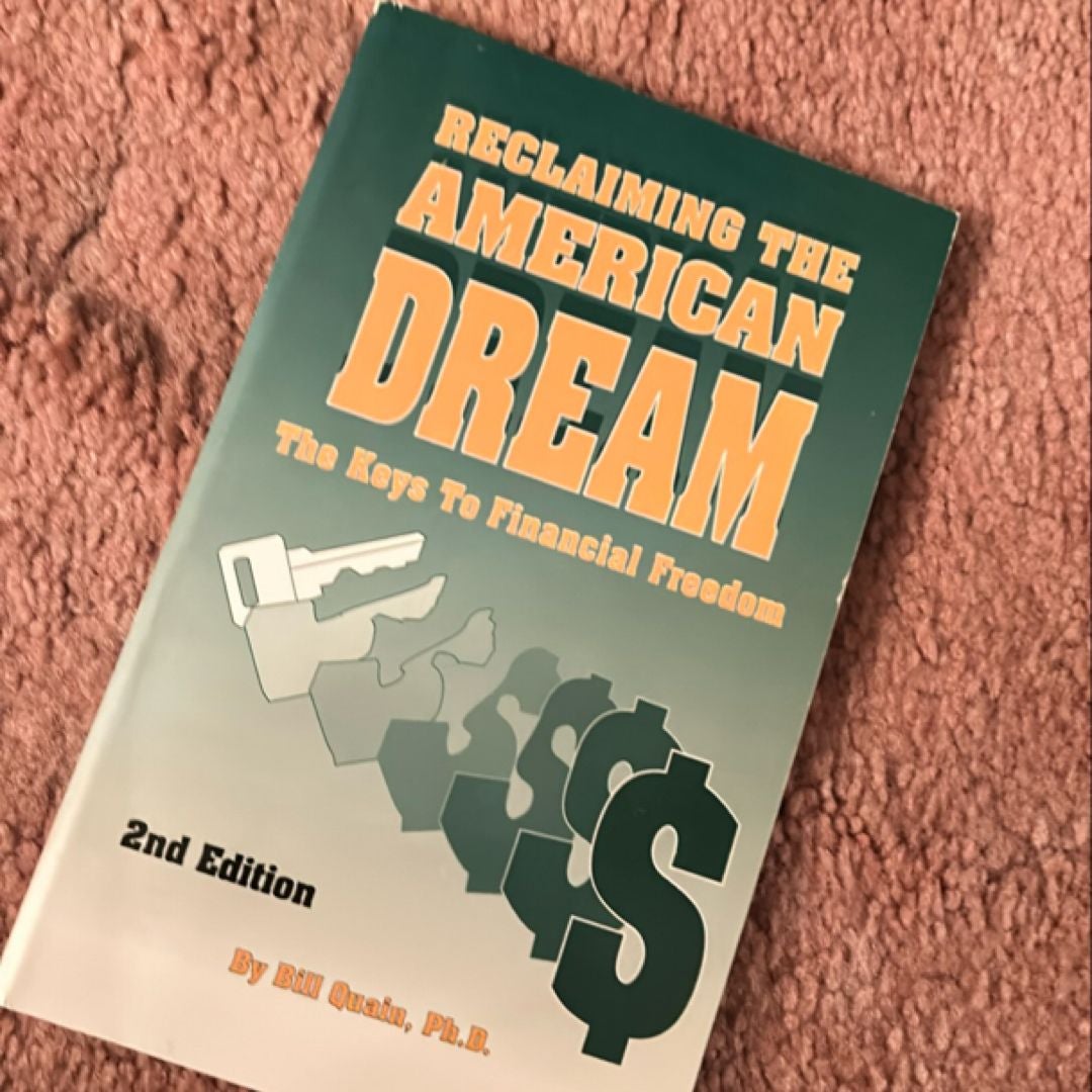 Reclaiming the American Dream by William J. Quain