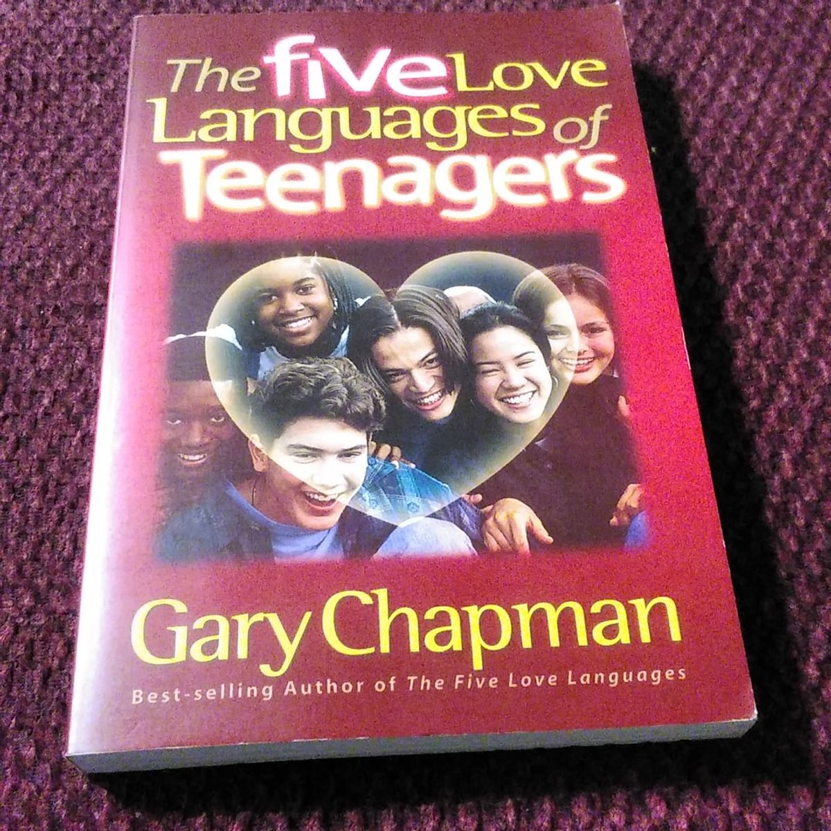 The Five Love Languages of Teenagers by Gary Chapman