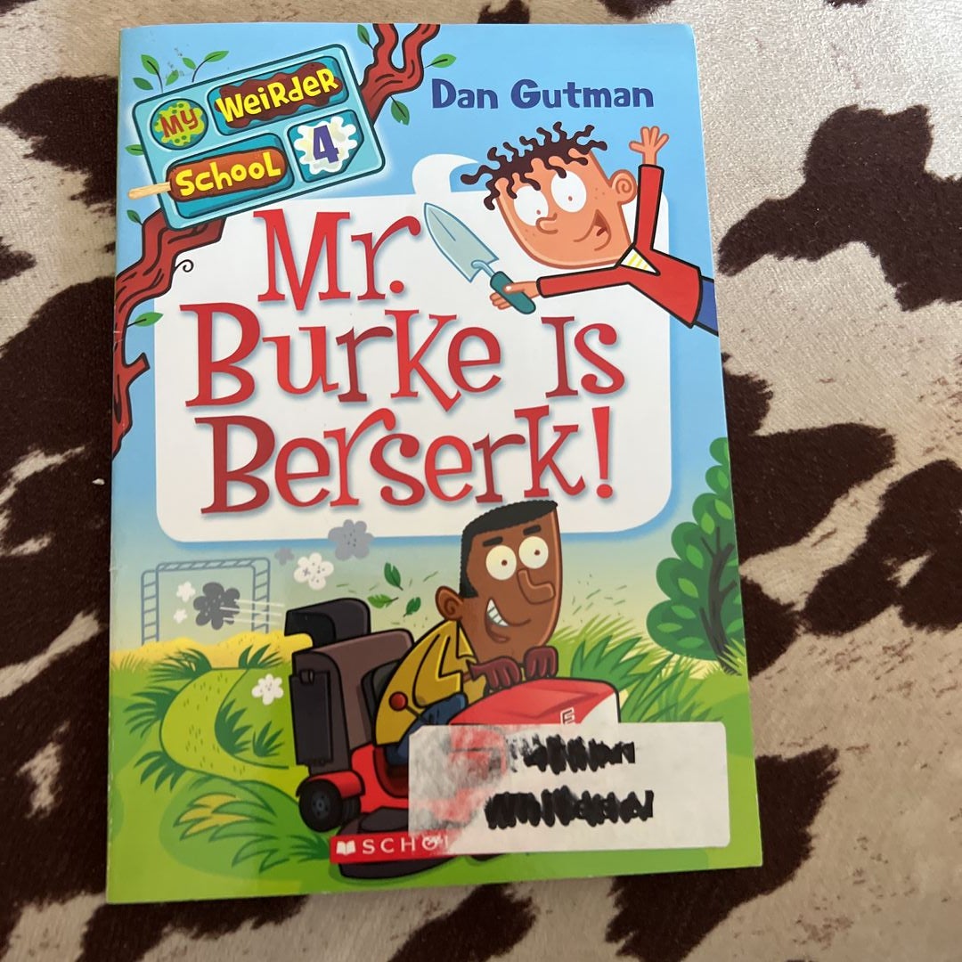 Mr. Burke is Berserk by Dan Gutman, Paperback | Pangobooks