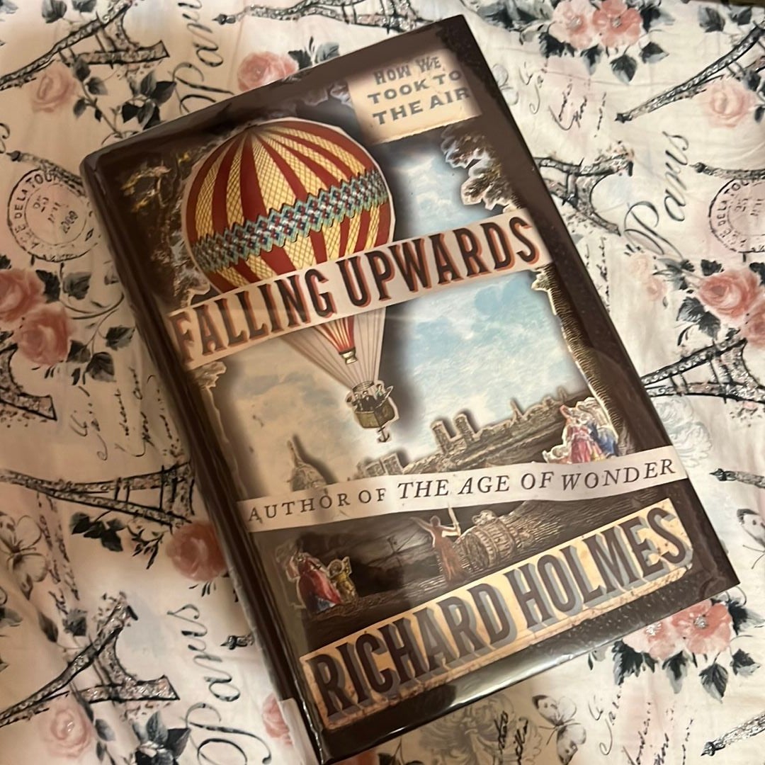 Falling Upwards by Richard Holmes, Hardcover | Pangobooks