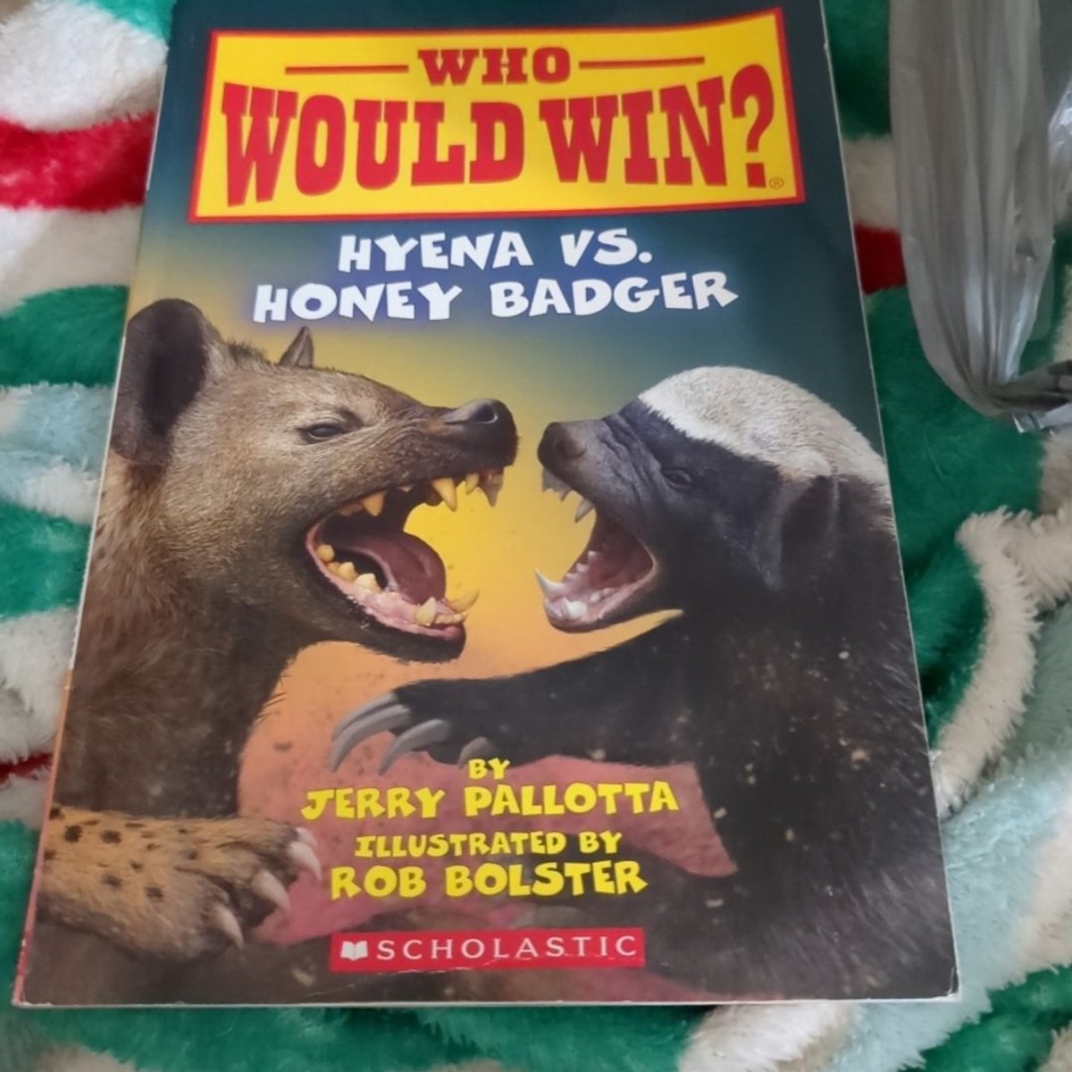 Hyena vs. Honey Badger (Who Would Win?) by Jerry Pallotta