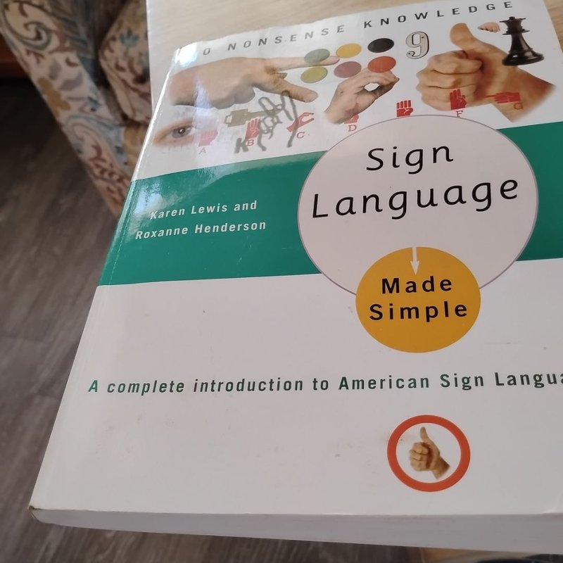 Sign Language Made Simple by Karen Lewis
