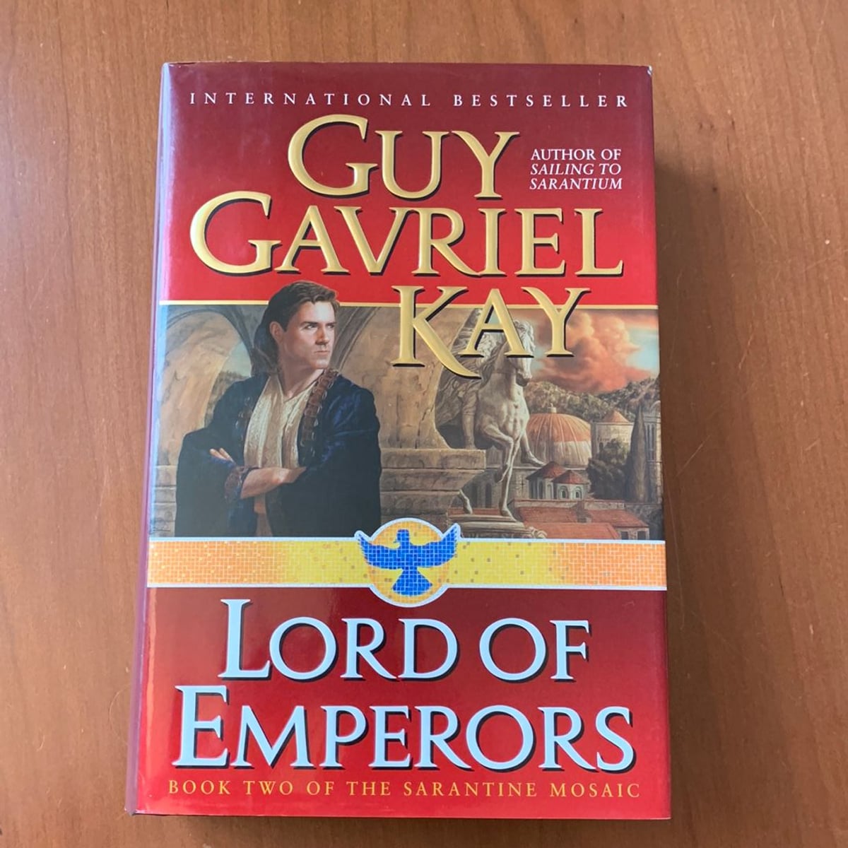 Lord of Emperors by Guy Gavriel Kay