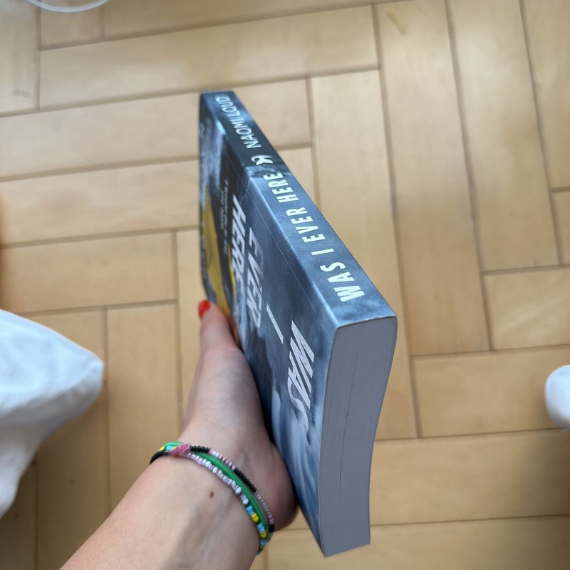 Was I Ever Here by Naomi Loud, Paperback | Pangobooks