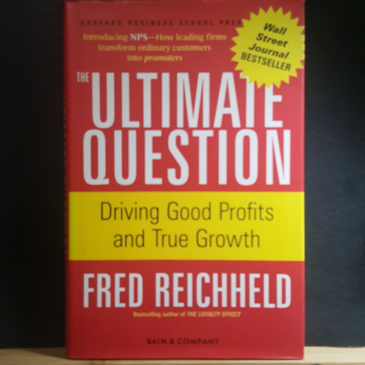 The Ultimate Question by Fred F. Reichheld, Hardcover | Pangobooks
