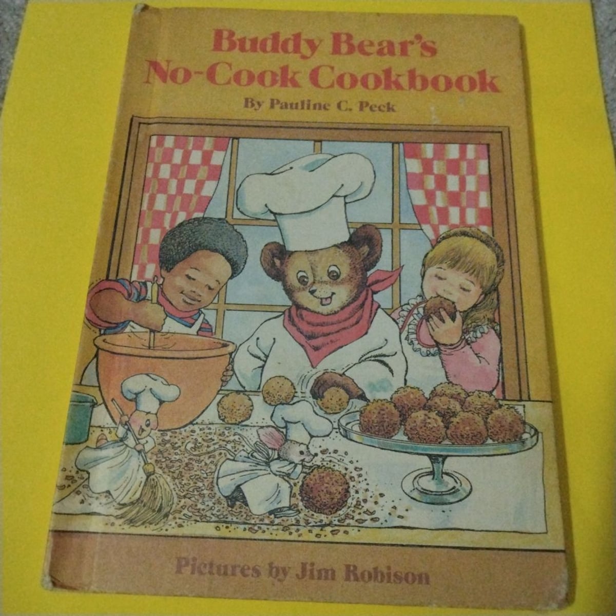 Buddy Bear's No-Cook Cookbook by Pauline C. Peck, Hardcover | Pangobooks