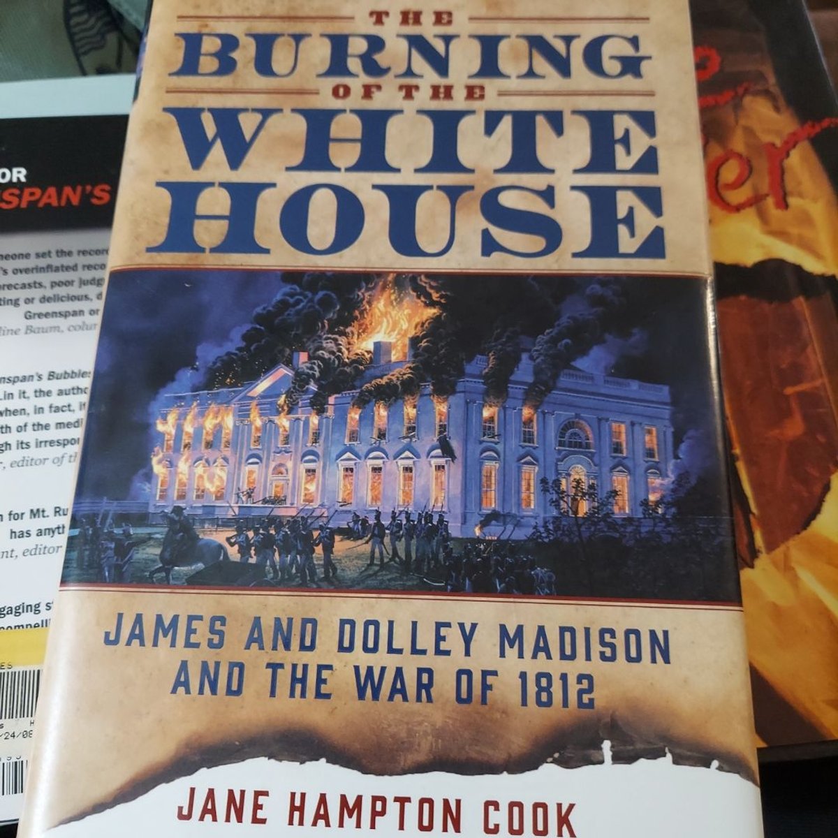 The Burning of the White House by Jane Hampton Cook
