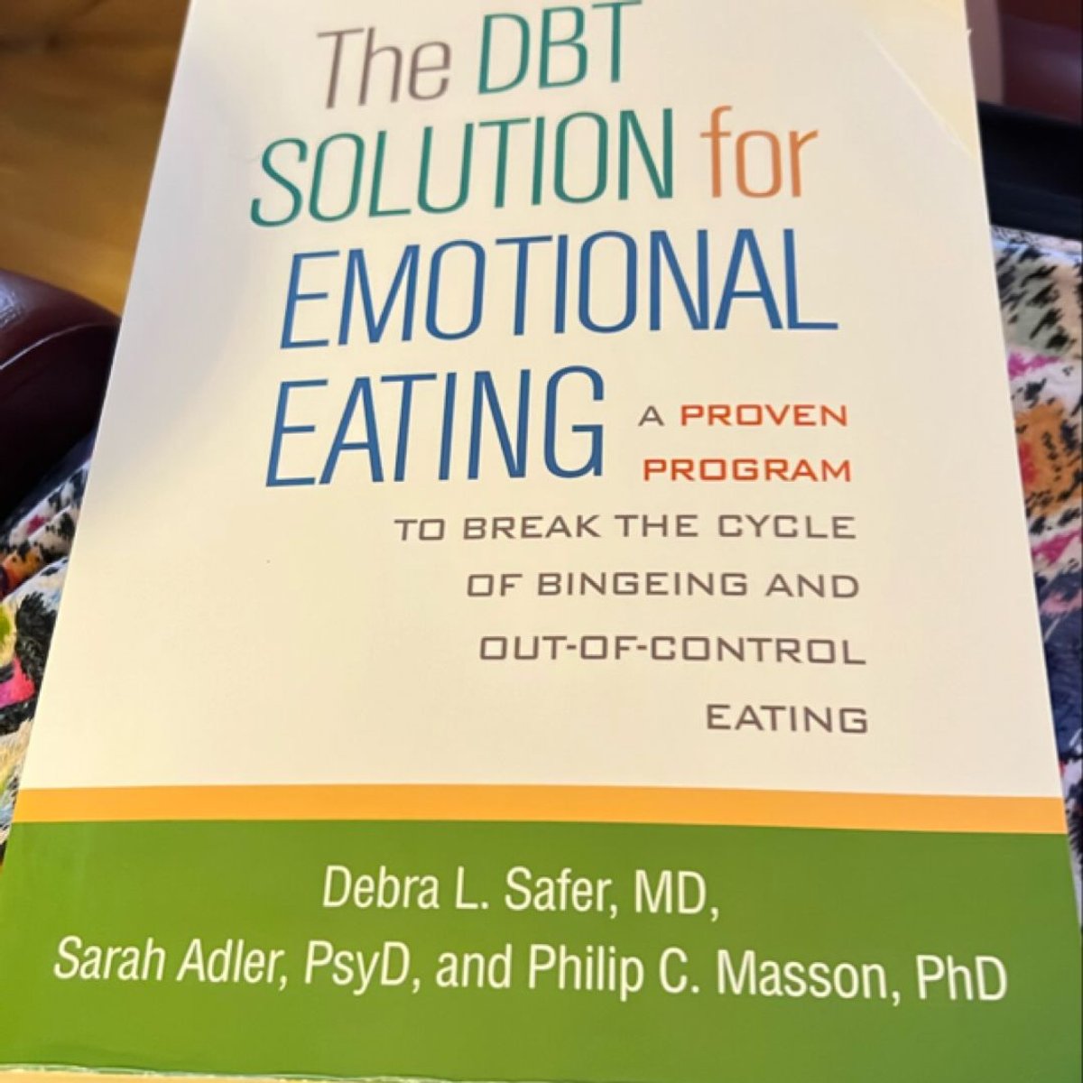 The DBT Solution for Emotional Eating by Debra L. Safer, Sarah Adler ...