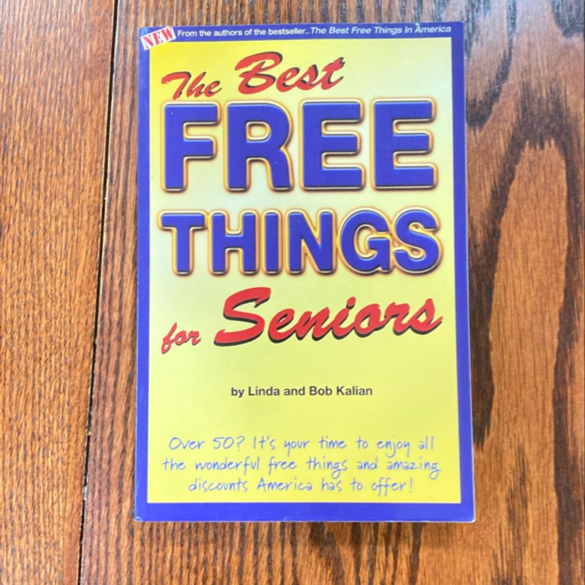 The Best Free Things For Seniors by Bob Kalian