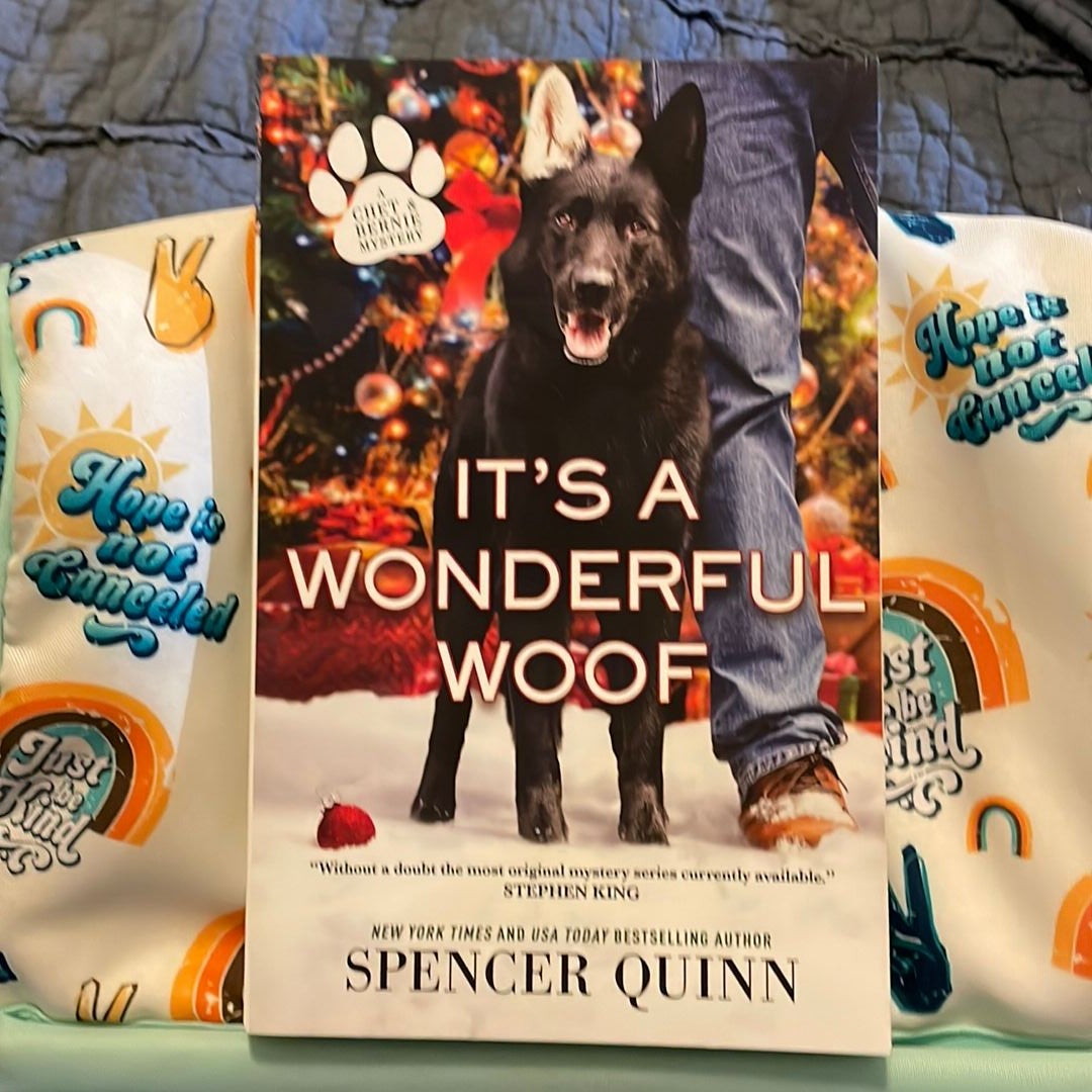 It's a Wonderful Woof by Spencer Quinn