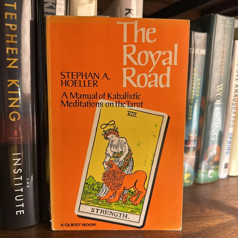 The Royal Road by Stephan A. Hoeller